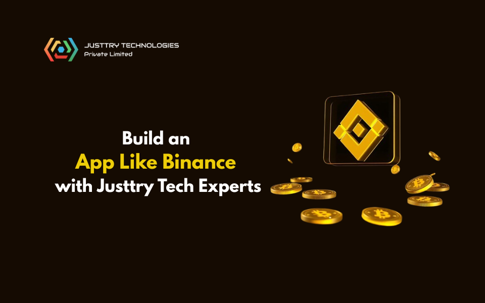 Build an App Like Binance with Justtry Technologies Experts - Dragzon Classified Ads Web Site ...
